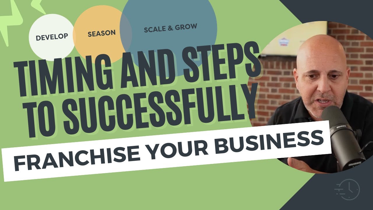 Timing and Steps to Successfully Franchise Your Business