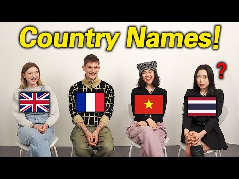 Country Name Differences!! (you don't know real country names..) UK, France, Vietnam, Thailand