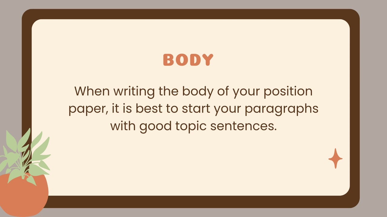 LESSON 4: WRITING A POSITION PAPER