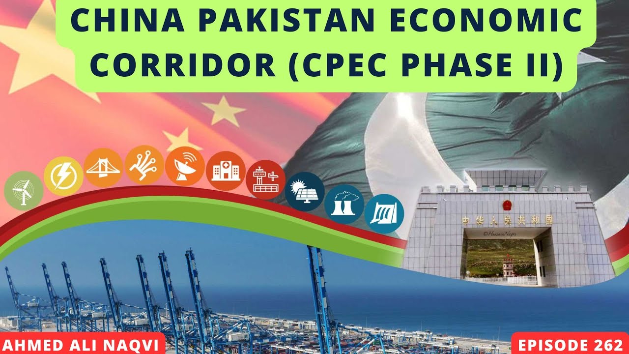 Understanding CPEC Phase II: Opportunities and Challenges for Pakistan ...