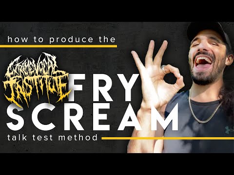 How to fry scream (talk test method)