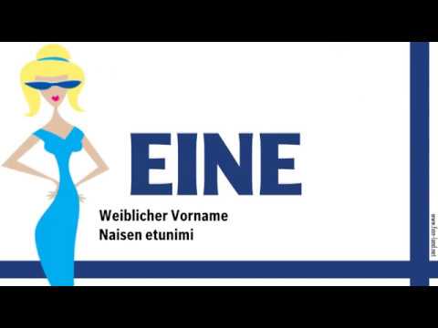Eine, finnischer Mädchenname Eine - Namenstag