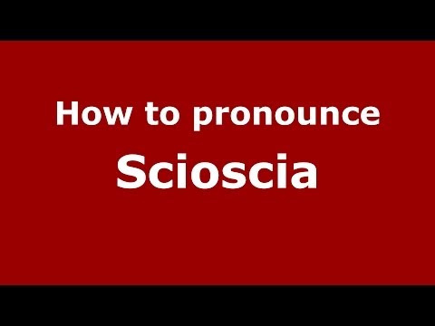 How to pronounce Scioscia (Italian/Italy) - PronounceNames.com