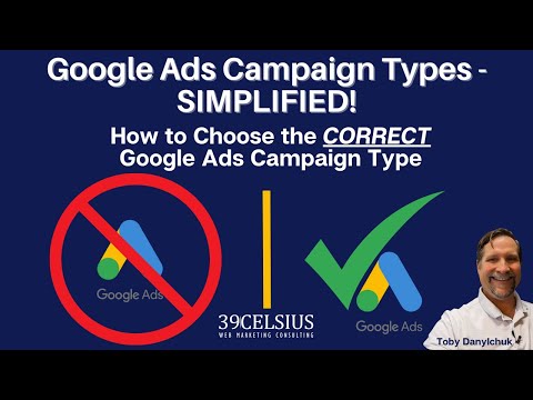 How to Choose the Right Google Ads Campaign Type. (Explained, Simplified, Win) 🎯💡
