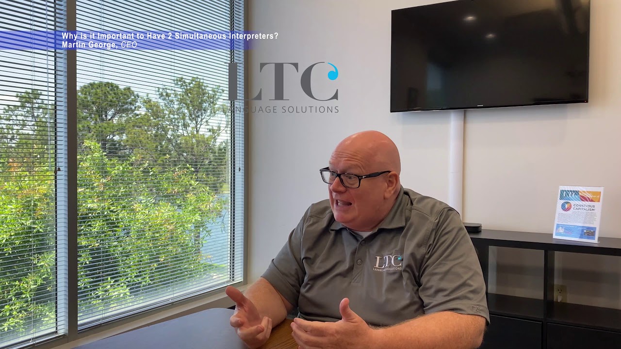 Why is it Important to have 2 Simultaneous Interpreters?