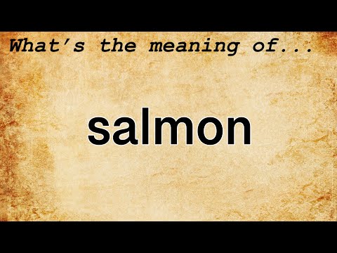 Salmon Meaning : Definition of Salmon