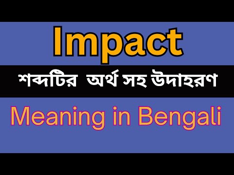Impact Meaning In Bengali /Impact mane ki