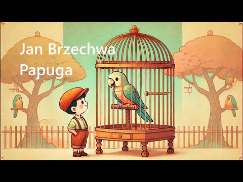 Jan Brzechwa Papuga