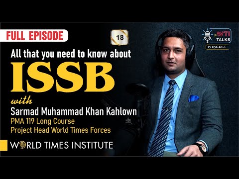 ISSB Preparation | Tips & Tricks | Sir Sarmad | PMA 119 Long Course | World Times Institute