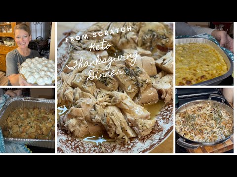 From Scratch Keto Thanksgiving Dinner-Start to Finish!