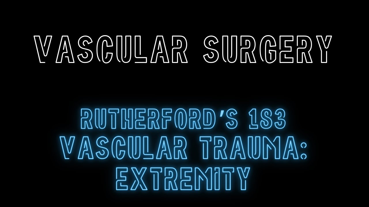 Rutherfor's 183: Vascular Trauma: Extremity