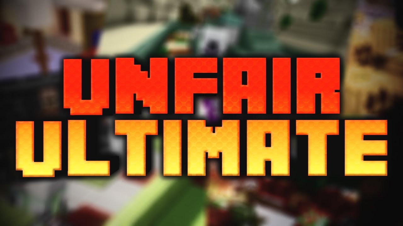 UNFAIR ULTIMATE TRAILER [Map Release]