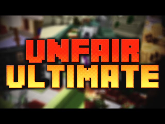 UNFAIR ULTIMATE [Map Pack] Minecraft Map