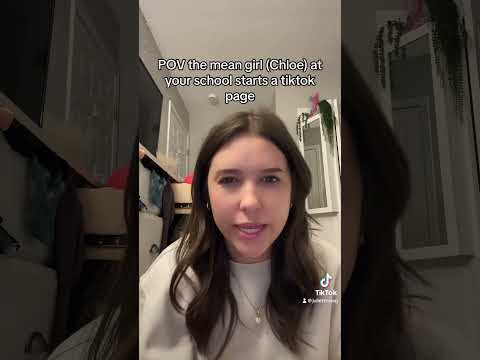 POV the mean girl at your school starts a tiktok page: