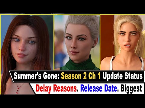 Summer's Gone: Season 2 Update Status [Delay Reasons]
