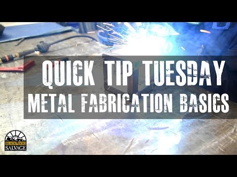 The Basics of Metal Fabrication - QTT