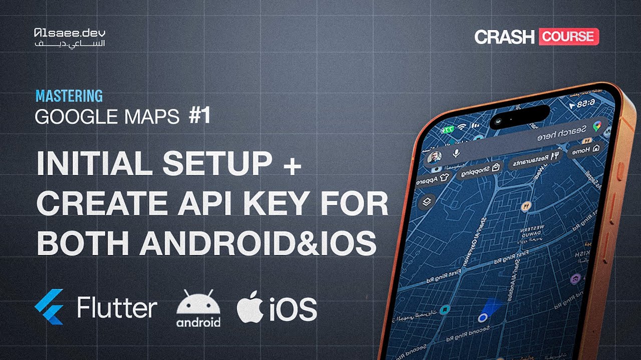 Mastering Flutter Google Maps | 1 | Setup & Create API Keys for Android & iOS.