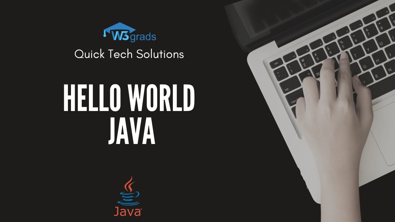 Java Tutorial | 'Hello World' | Writing program and execution.