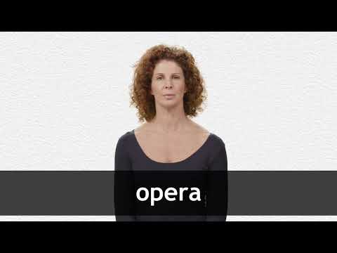 OPERA - English pronunciations | Collins