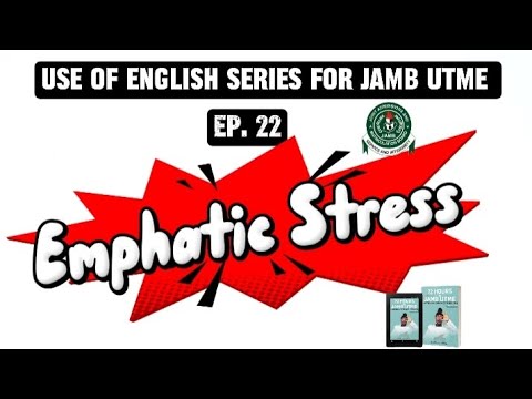 Emphatic Stress Simplified | UTME Use of English Series | JAMB UTME 2026 Explained Clearly