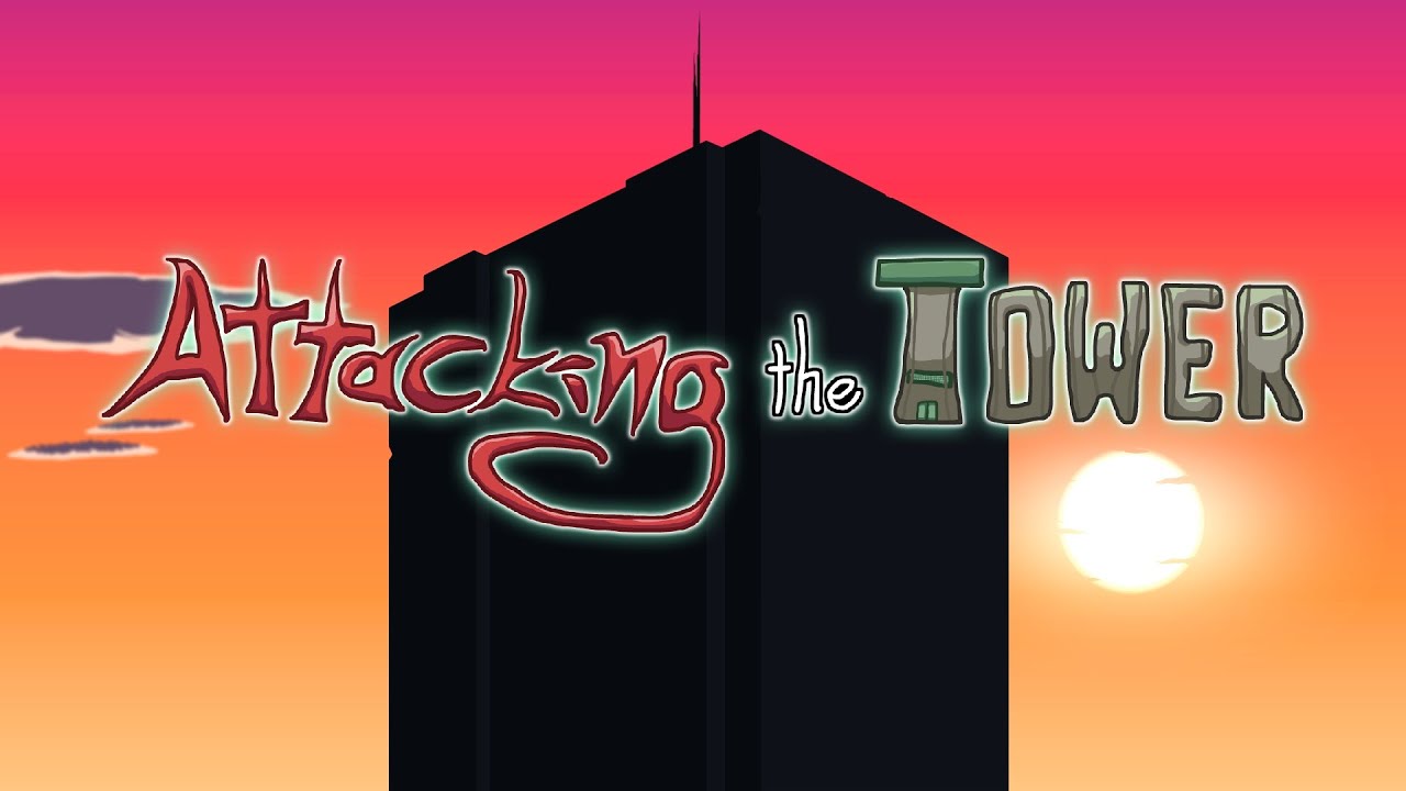 Attacking the Tower - Official Teaser Trailer