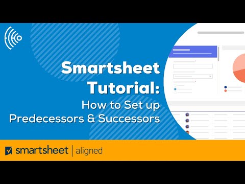 How to Set up Predecessors and Successors in Smartsheet | Dependency tracking | Successor Functions