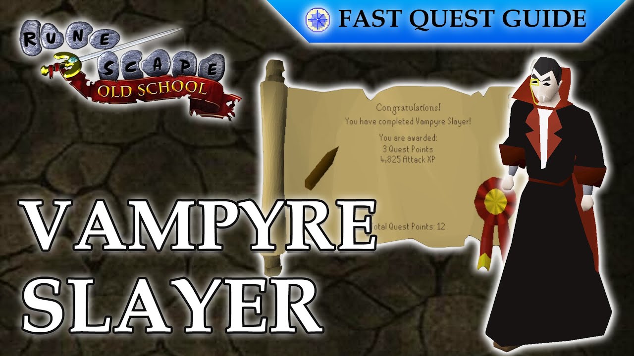 Vampyre Slayer Quest | OSRS Quick Guide [2023]