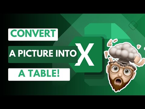 Transform Images into Tables with Excel's Picture to Table Feature