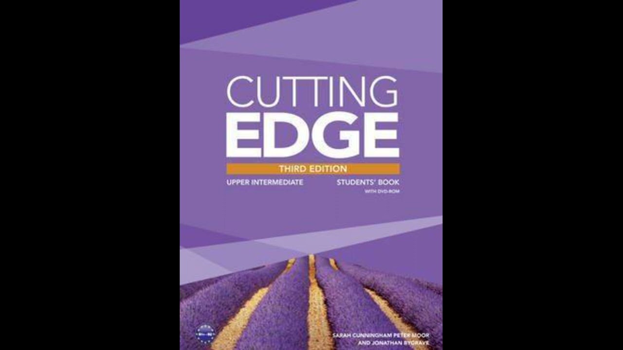 Cutting Edge 3ed Upper Intermediate Audio 9.5 Cutting_Edge_3ed_Upper_Intermediate_Class_Audio