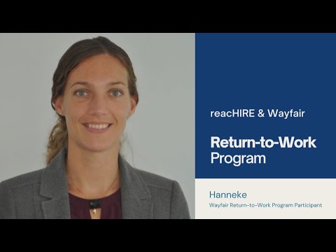 Wayfair Return-to-Work Program: Hanneke's Success Story