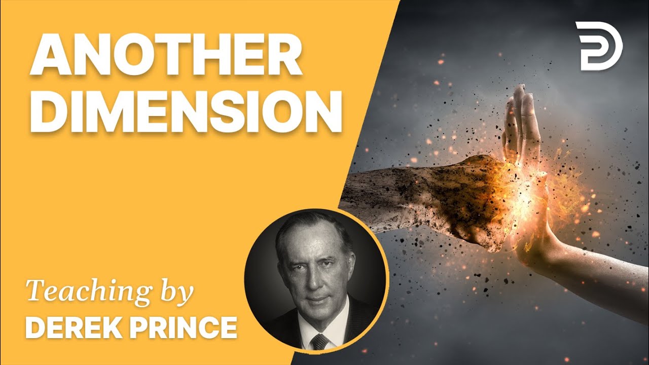 Another Dimension | Shorts | Watch | Derek Prince Ministries