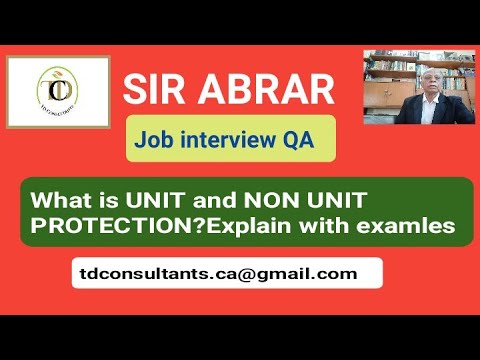 QA JOB INTERVIEW . What is UNIT & NON UNIT PROTECTION