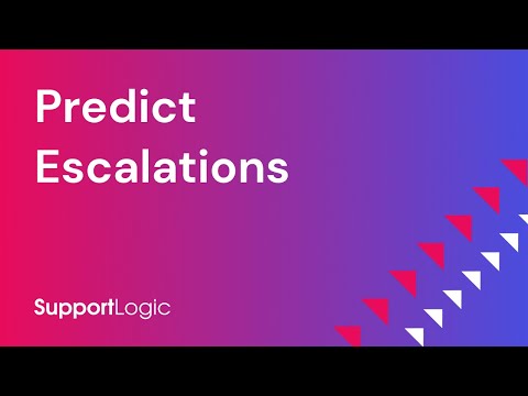 Predict and Prevent Customer Support Escalations | 5 Models to Identify Case Escalation | TSIA