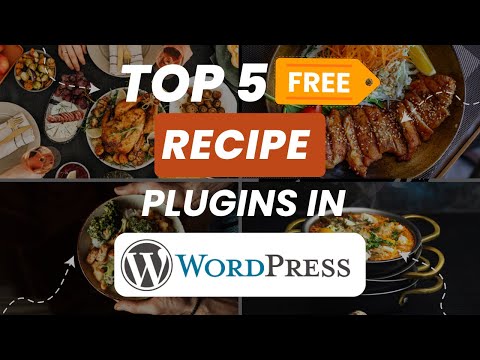 Top 5 Best Free Recipe Plugins In WordPress
