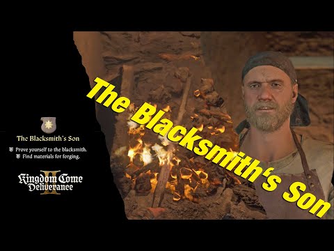 Kingdom Come Deliverance 2 - The Blacksmith's Son - Side Quest