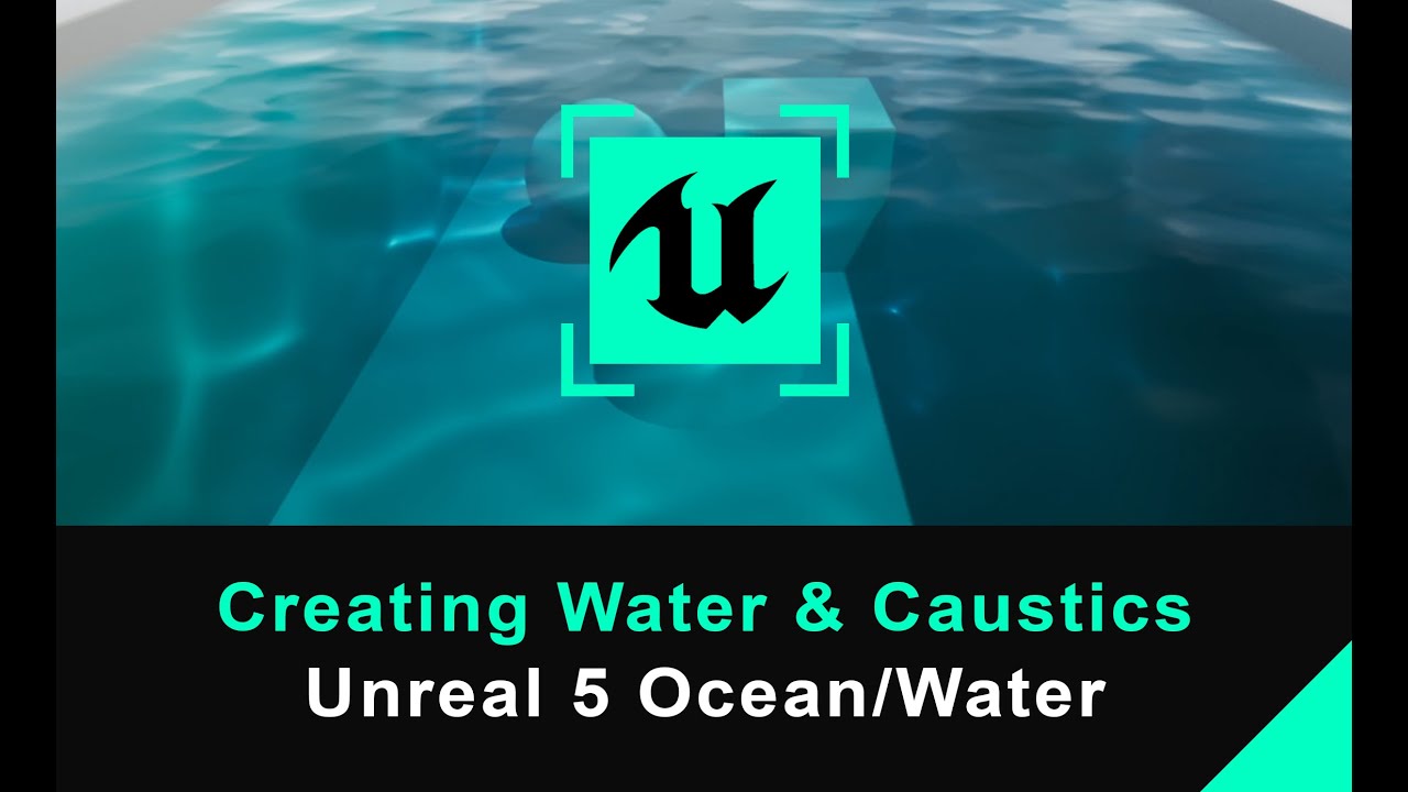 Unreal Engine 5 Tutorial - Water & Caustics - Creating Water Surfaces