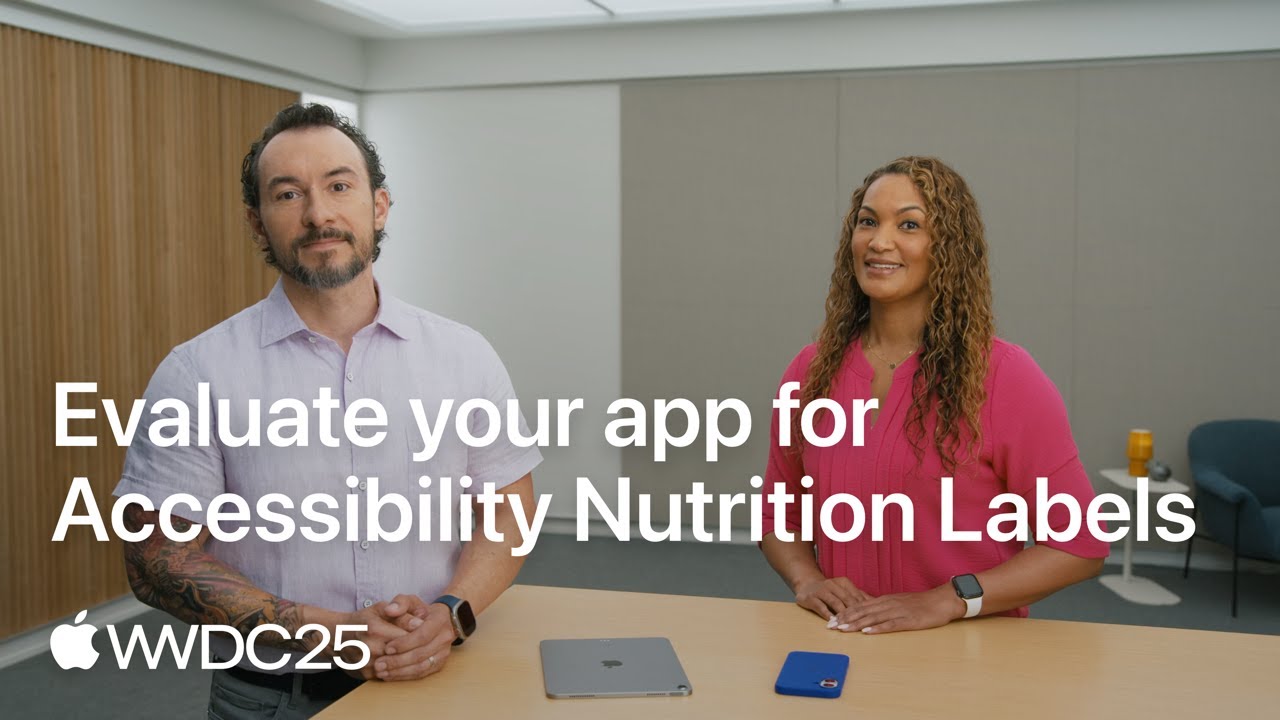 WWDC25: Evaluate your app for Accessibility Nutrition Labels | Apple