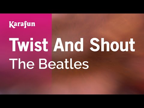 Twist and Shout - The Beatles | Karaoke Version | KaraFun