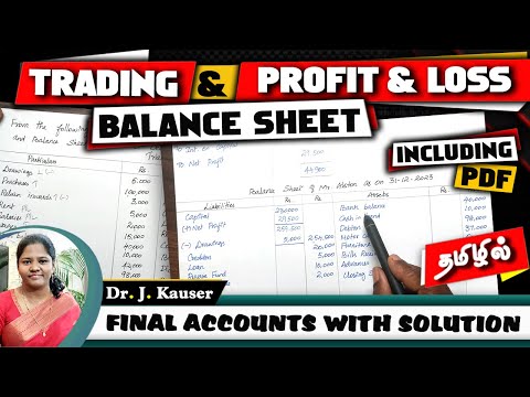 How to Prepare Final Accounts in Tamil | Trading | Profit & Loss a/c & Balance Sheet | Kauserwise