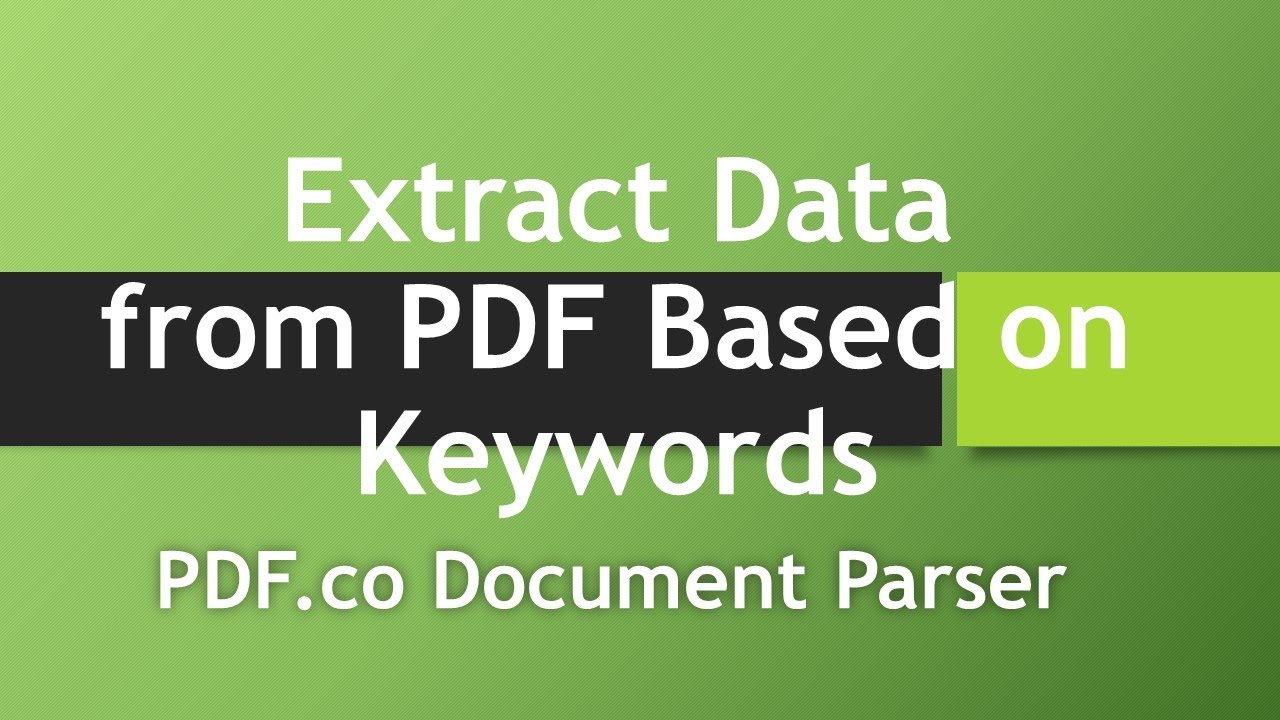 Extract Data from PDF Based on Keywords using PDF.co Document Parser