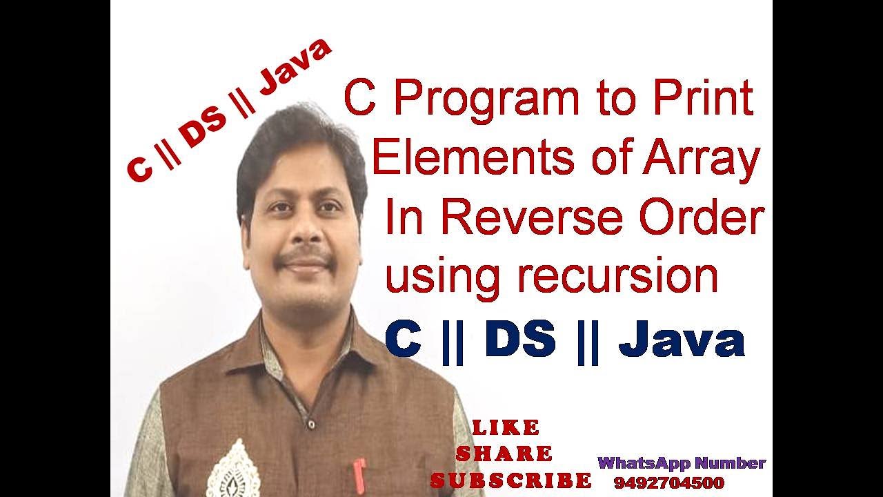 C Program to reverse an array using recursion || Recursive function to print array in reverse order