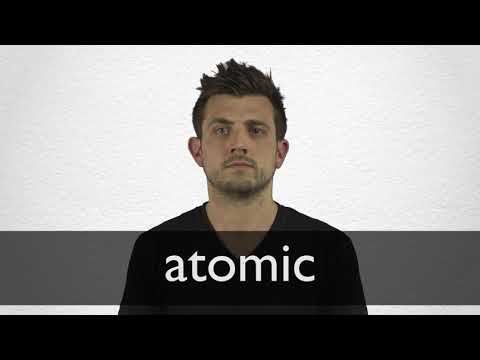 ATOMIC definition and meaning | Collins English Dictionary