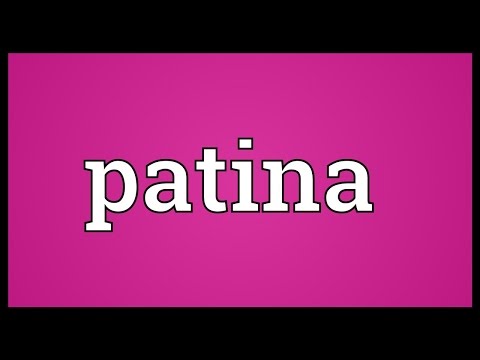 Patina Meaning