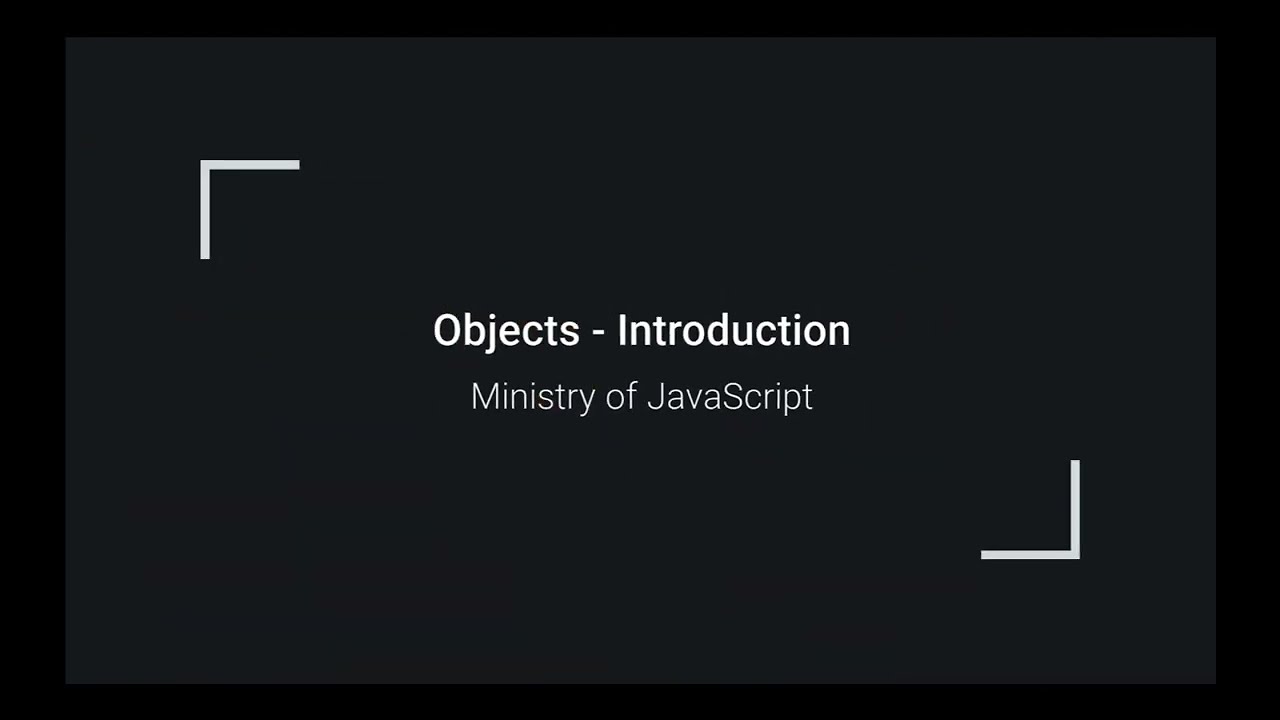 JavaScript Objects - Introduction