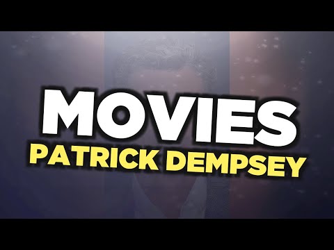 Best Patrick Dempsey movies