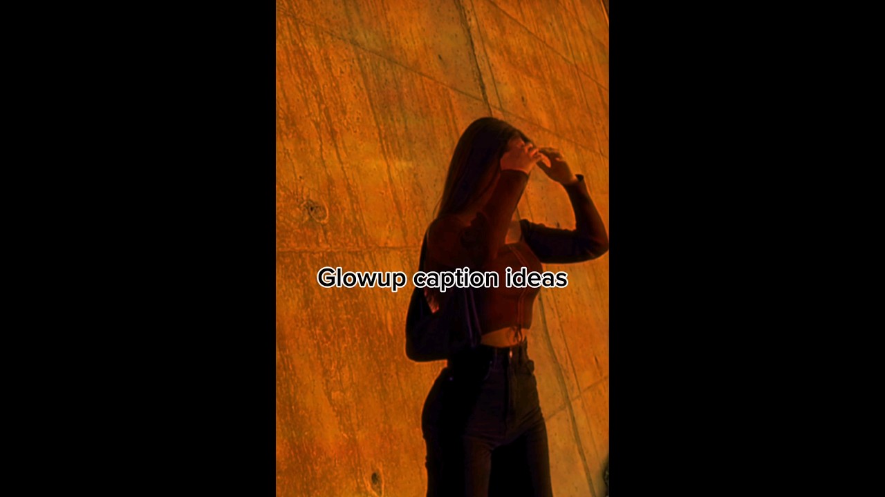 Glowup caption ideas #captions #captionsforinstagram #shorts