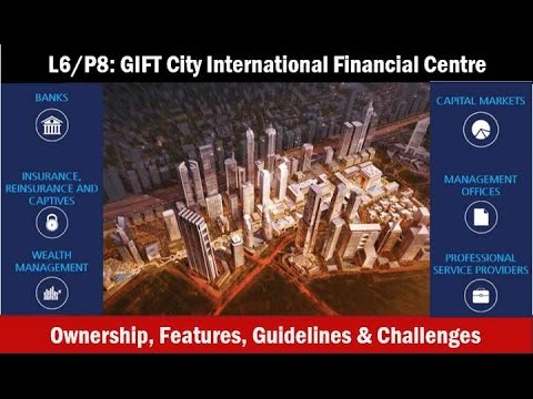 GIFT City and International Financial Service Center (IFSC): Features ...