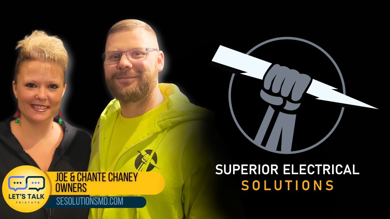Let's Talk TriState and Superior Electrical Solutions