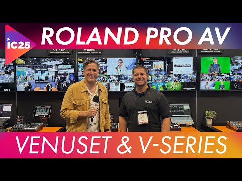 Roland Professional A/V VenuSet and V-Series Overview | InfoComm 2025