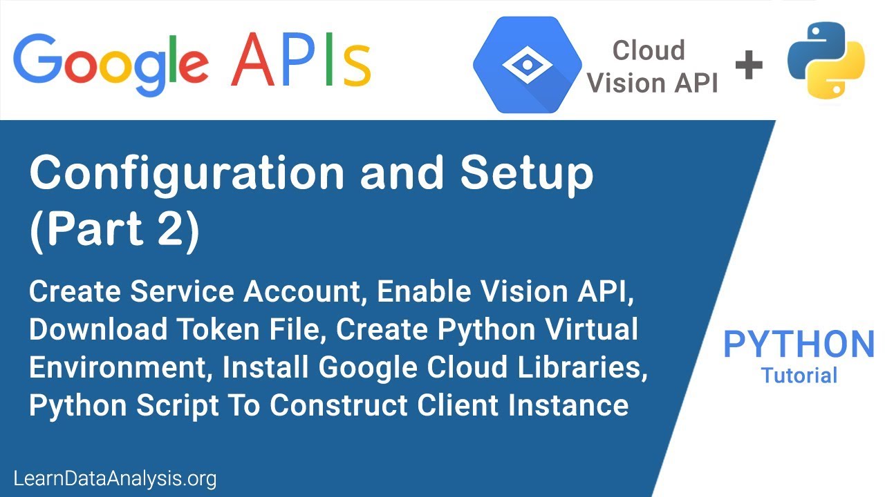 Google Vision API in Python (Part 2): Configuration and Setup